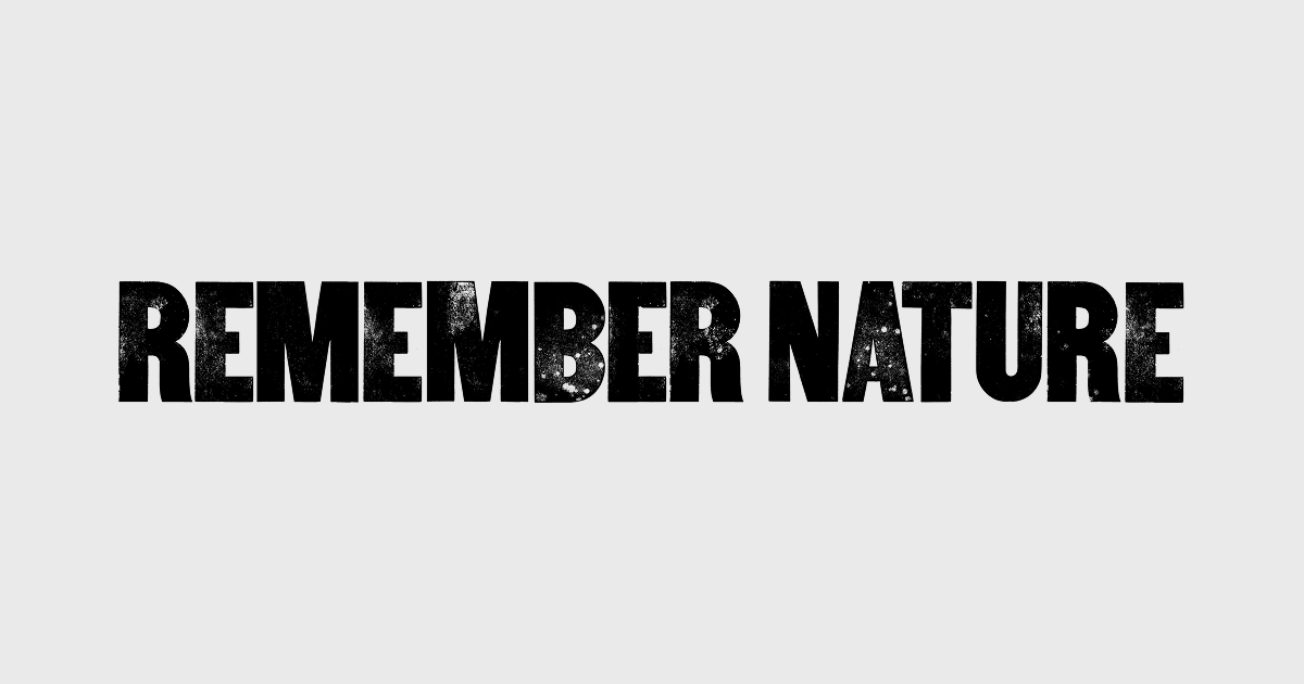 Remember Nature 25